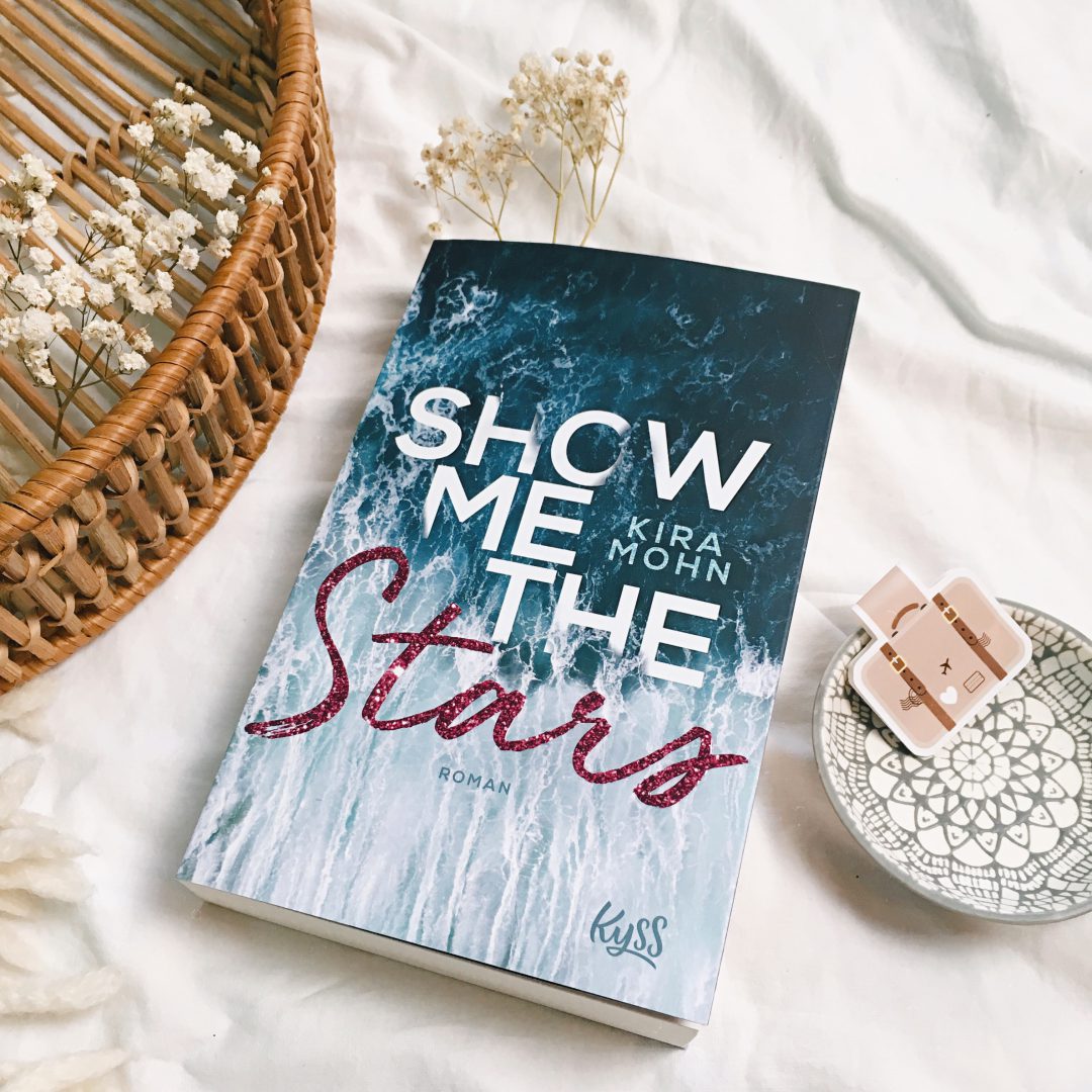 Kira Mohn: Show me the Stars [Band 1] – Beauty and the book